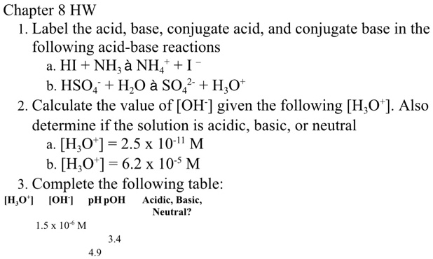 Chapter 8 HW 1. Label the acid, base, conjugate acid, and conjugate ...