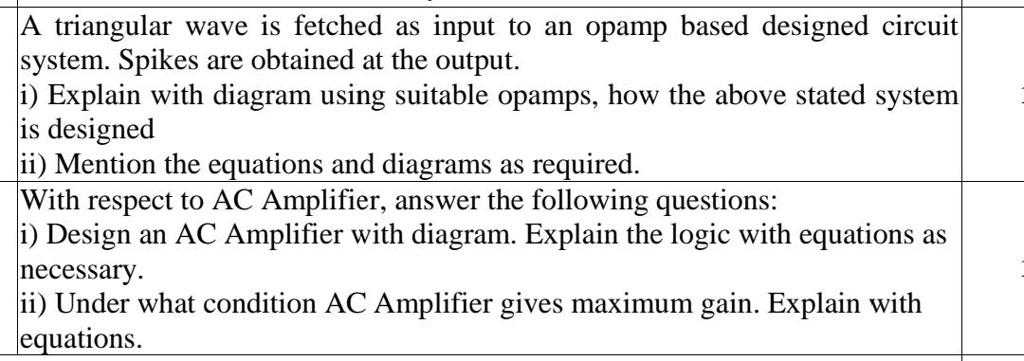 A triangular wave is fetched as input to an opamp based designed ...
