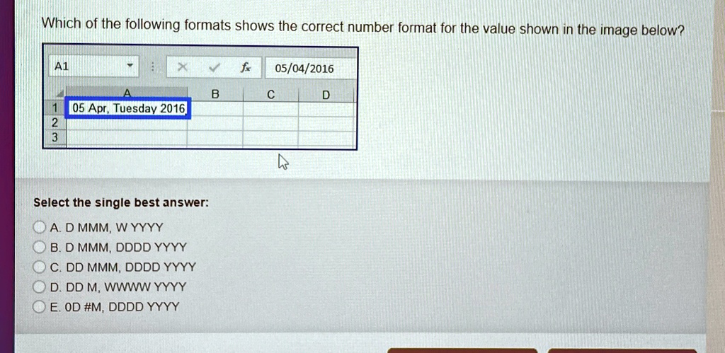 Which of the following formats shows the correct number format for the ...