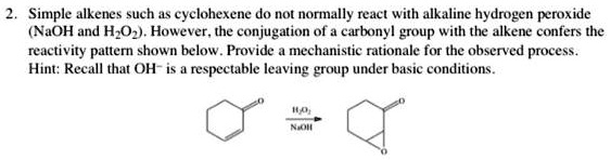 SOLVED:Simple alkenes such as cyelohexene do not normally react with ...