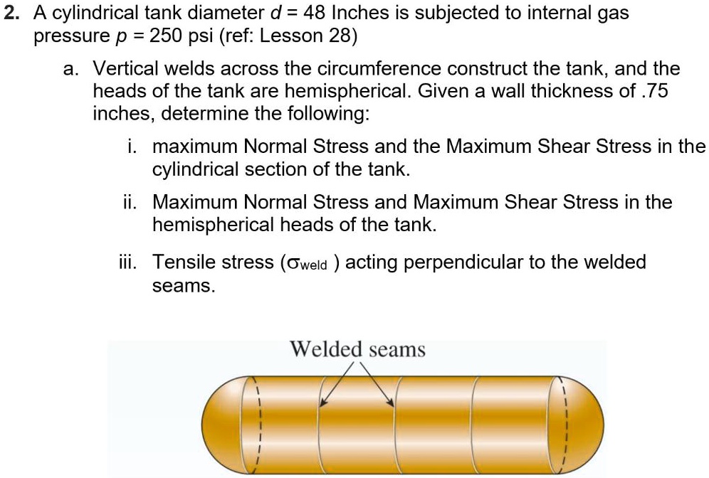 SOLVED: A cylindrical tank with a diameter of d = 48 inches is ...
