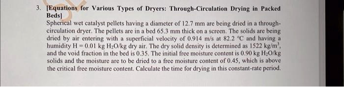 3. [Equations for Various Types of Dryers: Through-Circulation Drying in Packed Beds] Spherical ...