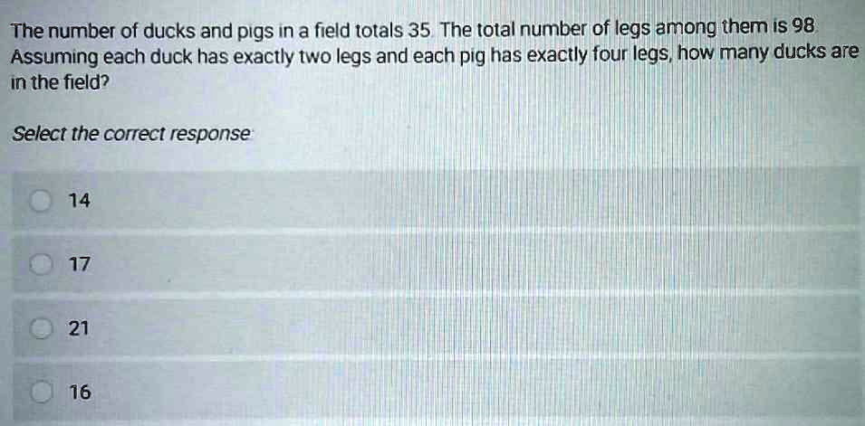 the number of ducks ad pigs in a field totals 35 the total number of ...