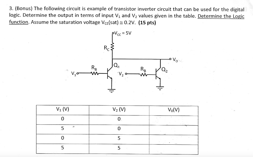 SOLVED: 3. (Bonus) The following circuit is an example of a transistor inverter circuit that can ...