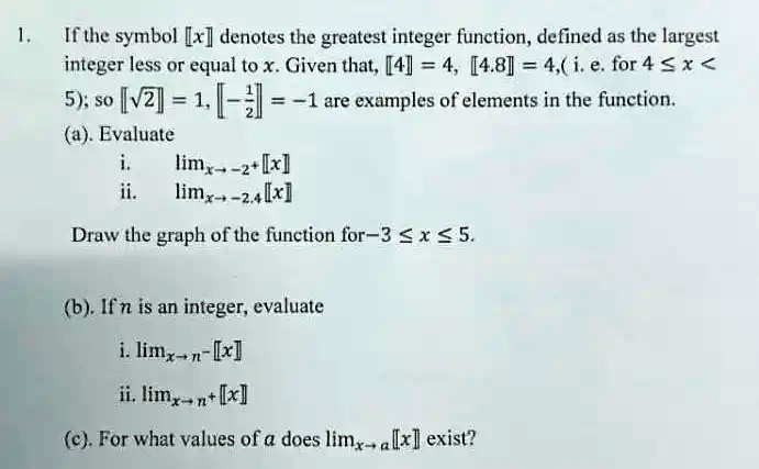 Solved If The Symbol X Denotes The Greatest Integer Function