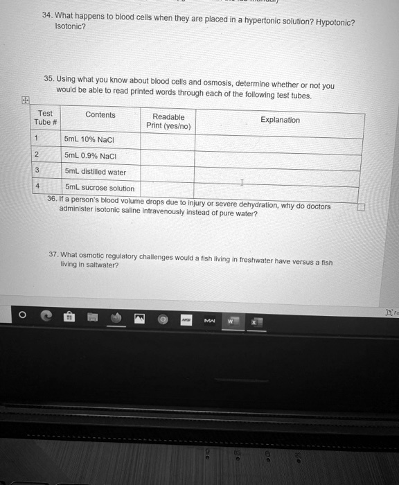 SOLVED: 34. What happens to blood cells when they are placed in a ...