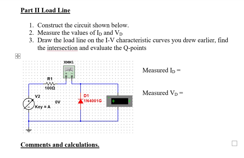 SOLVED: Part II Load Line 1. Construct the circuit shown below. 2. Measure the values of Ip and ...