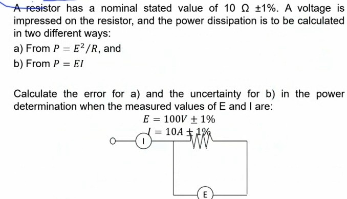 SOLVED: A resistor has a nominal stated value of 10 Â± 1%. A voltage is impressed on the ...