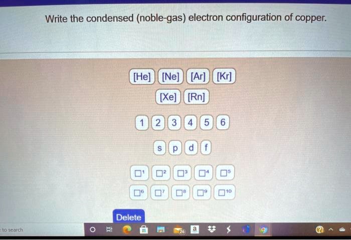 SOLVED: Write the condensed (noble-gas) electron configuration of ...