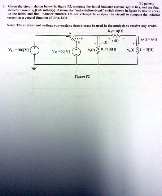 asap please 10 points 2 given the circuit shown below in figure p2 compute the initial inductor ...