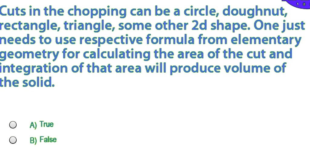 SOLVED:Cuts in the chopping can be a circle, doughnut; rectangle ...