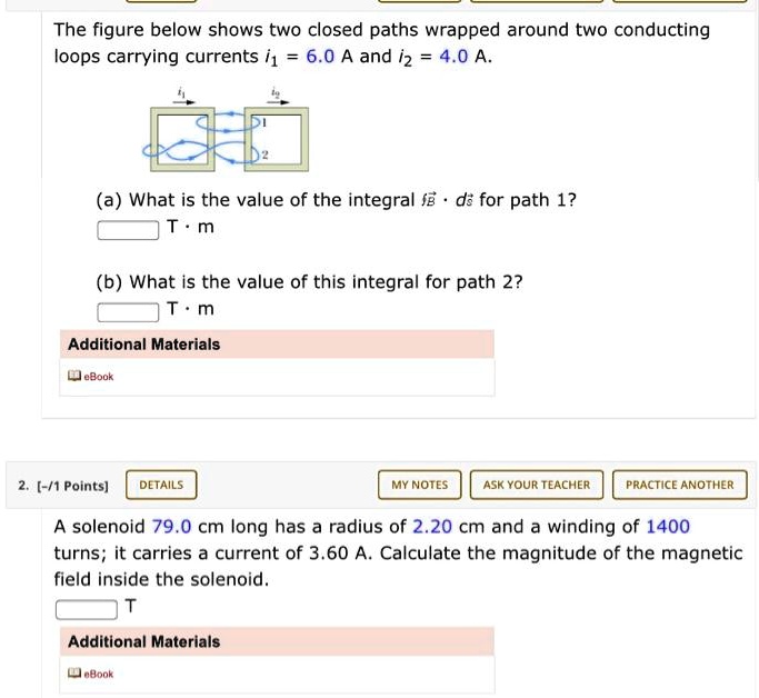 SOLVED: The figure below shows two closed paths wrapped around two conducting loops carrying ...