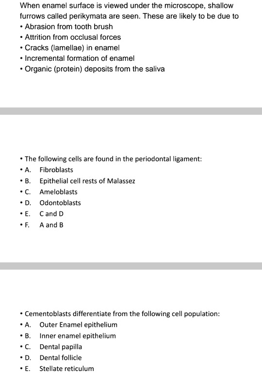 SOLVED: When enamel surface is viewed under the microscope, shallow ...