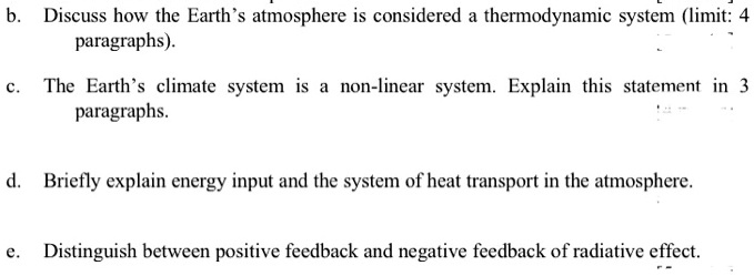 SOLVED: Please help me answer all. Discuss how the Earth's atmosphere ...