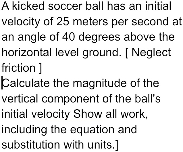 Solved A Kicked Soccer Ball Has An Initial Velocity Of 25 Meters Per