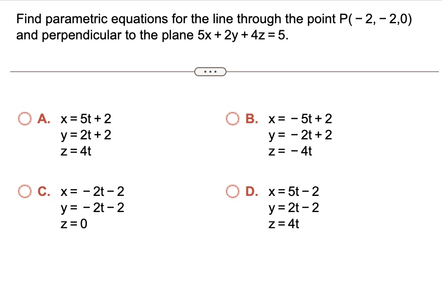 Solved Find Parametric Equations For The Line Through The Point P 2