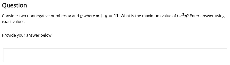 SOLVED: Question Consider two nonnegative numbers € and y where € +y ... SOLVED: Question Consider two nonnegative numbers € and y where € +y ...