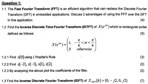 SOLVED: 1.1 The Fast Fourier Transform (FFT) is an efficient algorithm that can replace the ...