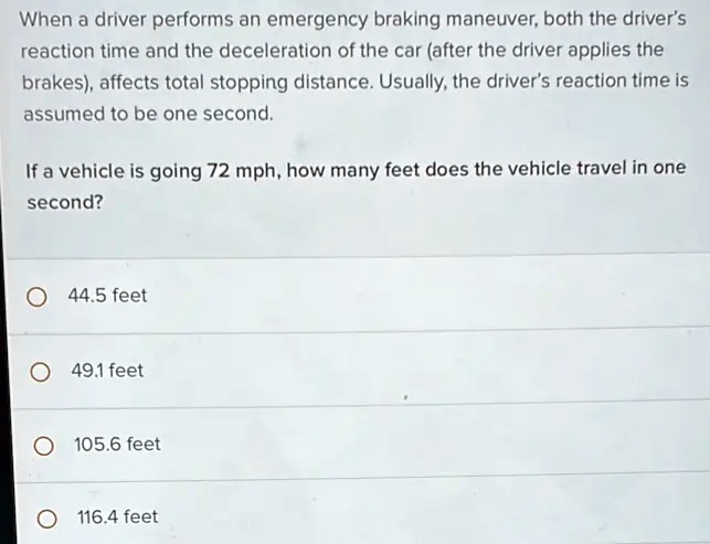 SOLVED: When a driver performs an emergency braking maneuver; both the ...