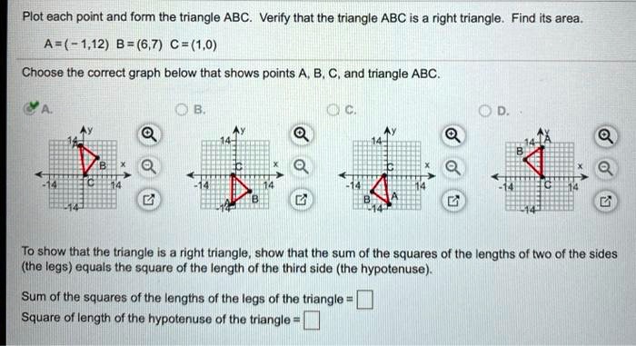 plot each point and form the triangle abc verify that the triangle abc is right triangle find ...
