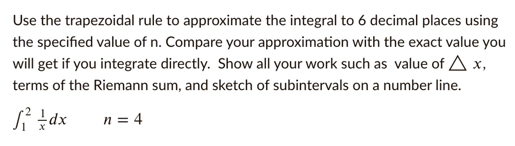 SOLVED: please and thank you Use the trapezoidal rule to approximate ...