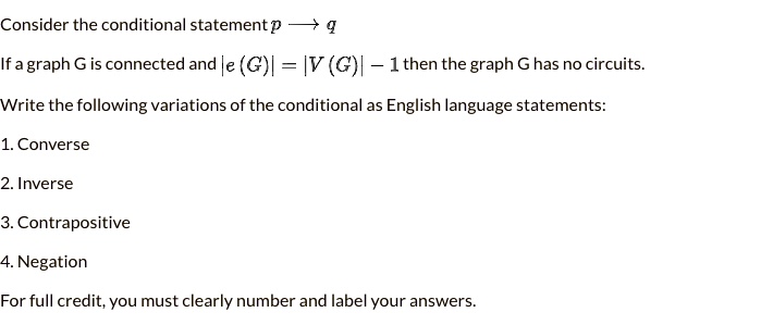 Solved Consider The Conditional Statementp Ifagraph G Is Connected And