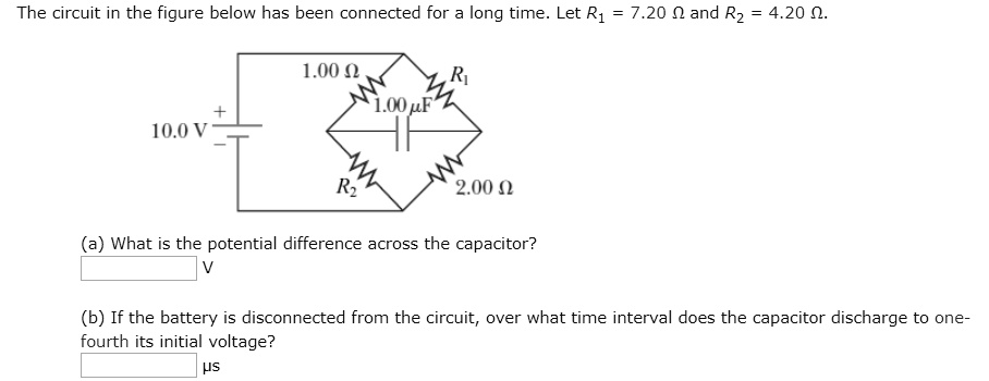 The circuit in the figure below has been connected for a long time. Let ...