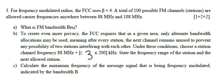 VIDEO solution: For frequency modulated radios, the FCC uses a total of ...