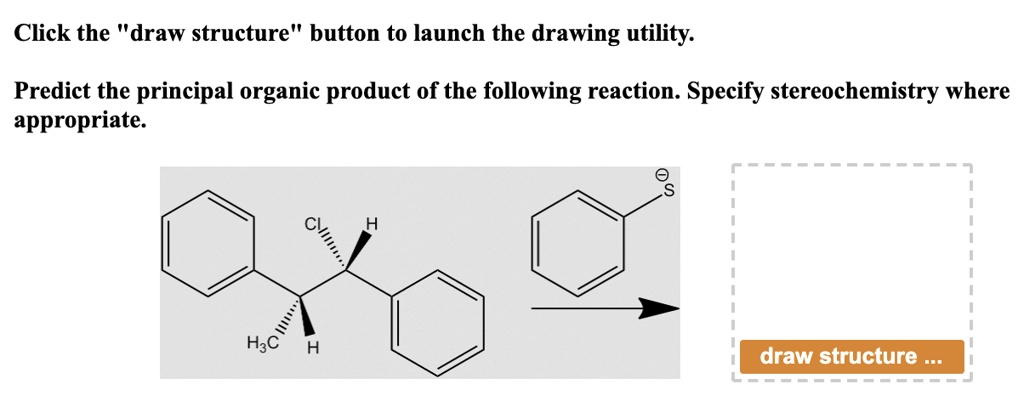 SOLVED: Click the "draw structure" button to launch the drawing utility: Predict the principal ...