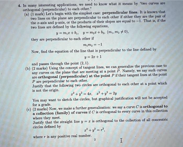 SOLVED: Q4 4. In many interesting applicationswe need to know what it means by two curves are ...