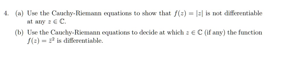 a use the cauchy riemann equations to show that f2 z is not ...