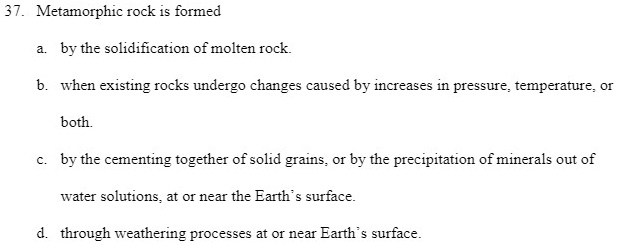 SOLVED: 'Metamorphic rock is formed by the solidification of molten ...