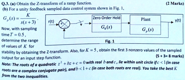 SOLVED: (a) Obtain the Z-transform of the ramp function. (2 Marks) (b ...