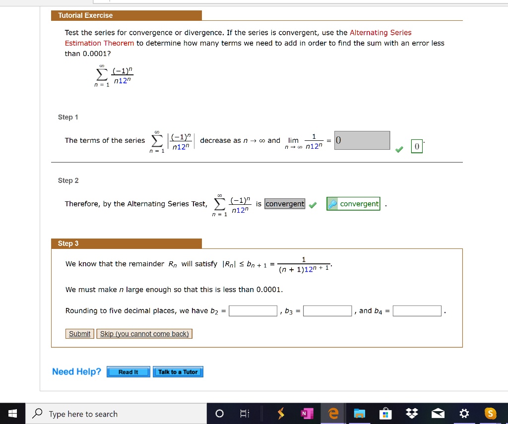 SOLVED: Iutorial Exercise Test the series for convergence or divergence ...