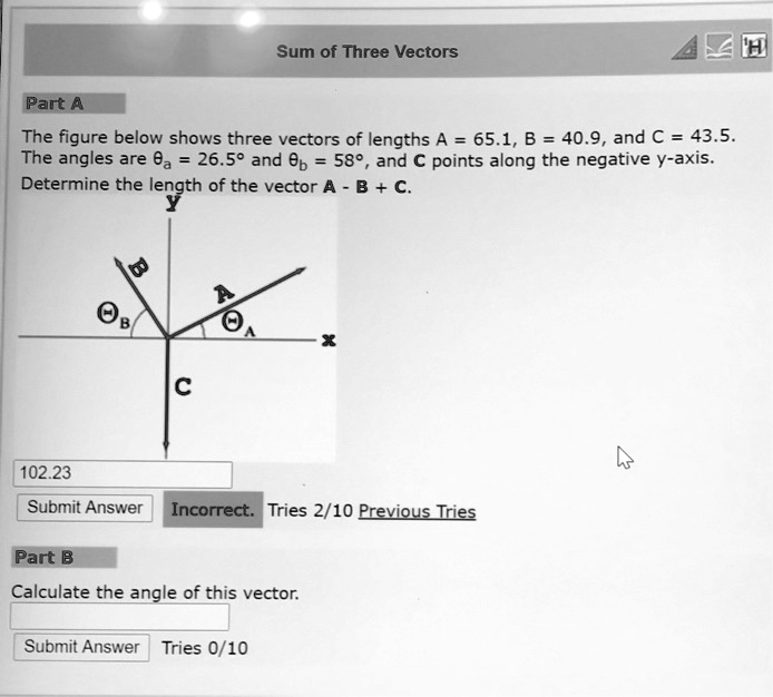 SOLVED: Sum of Three Vectors Part A The figure below shows three vectors of lengths A = 65.1, B ...