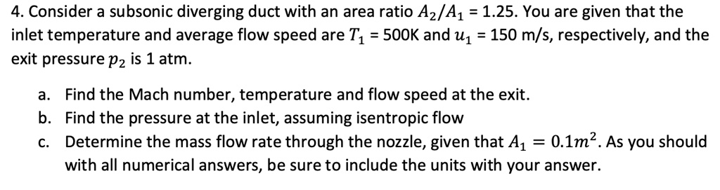 SOLVED: 4. Consider a subsonic diverging duct with an area ratio A2/A1 ...
