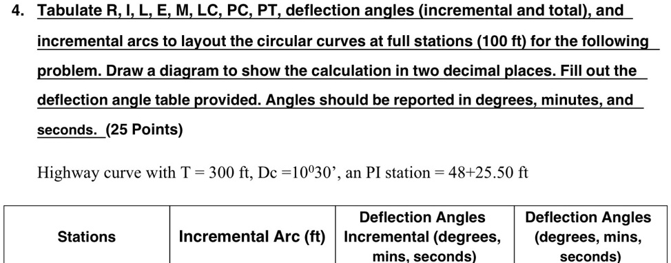 SOLVED: "Help please Tabulate RLLEMLCPCPT,deflection angles (incremental and total) and ...