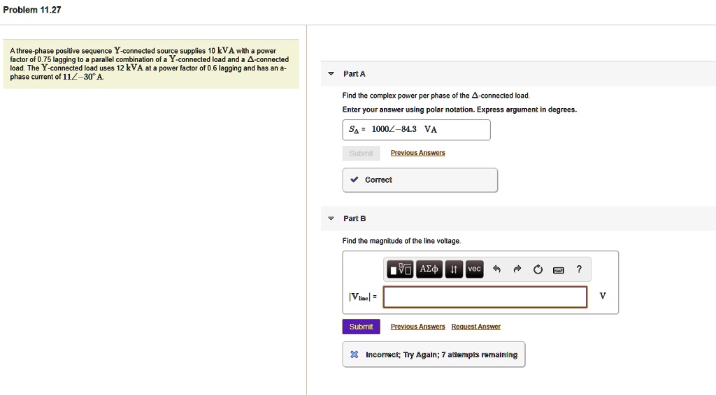 Solved Problem 11 27 A Three Phase Positive Sequence Y Connected Source Supplies 10 Kva With A