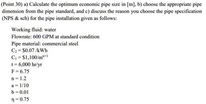 point 30 a calculate the optimum economic pipe size in m b choose the ...