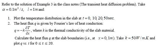 refer to the solution of example in the class notes the transient heat ...