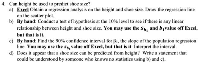 SOLVED: Can height be used to predict shoe size? Excel: Obtain ...
