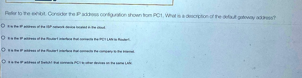 Refer to the exhibit. Consider the IP address configuration shown from ...