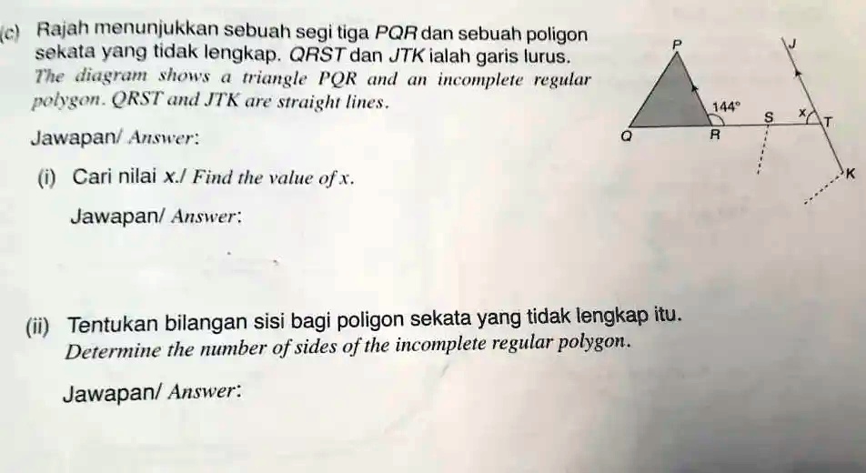SOLVED: 4 Rajah menunjukkan sebuah segi tiga PQR dan sebuah poligon ...