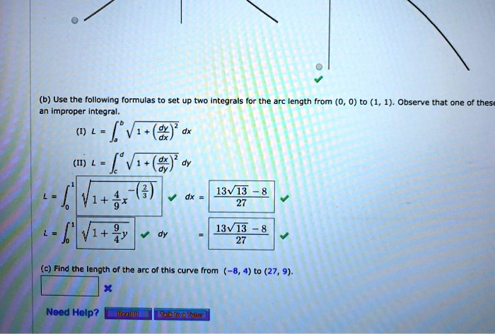 SOLVED: (b) Use the following formulas to set up two integrals for the arc length from (0, 0) to ...