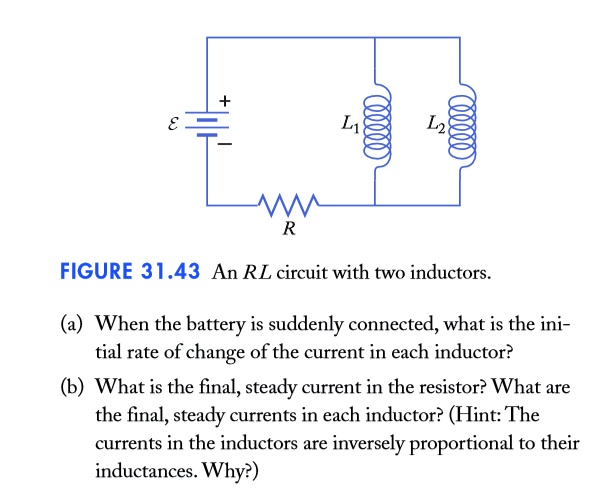 Solved Figure 31 43 An Rl Circuit With Two Inductors When The Battery