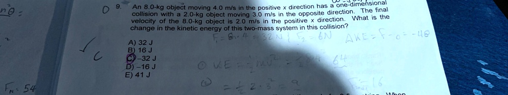An 80 Kg Object Moving 40ms In The Positive X Direction Has A One