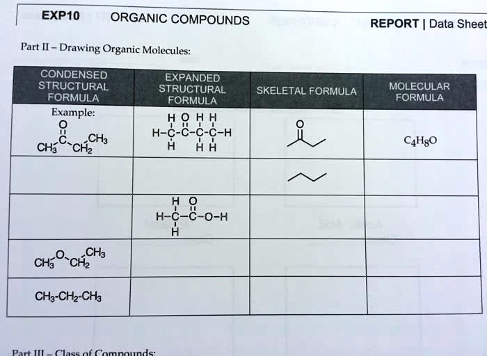 SOLVED: Drawing Organic Molecules: EXP10 ORGANIC COMPOUNDS REPORT | Data Sheet Part II - Drawing ...