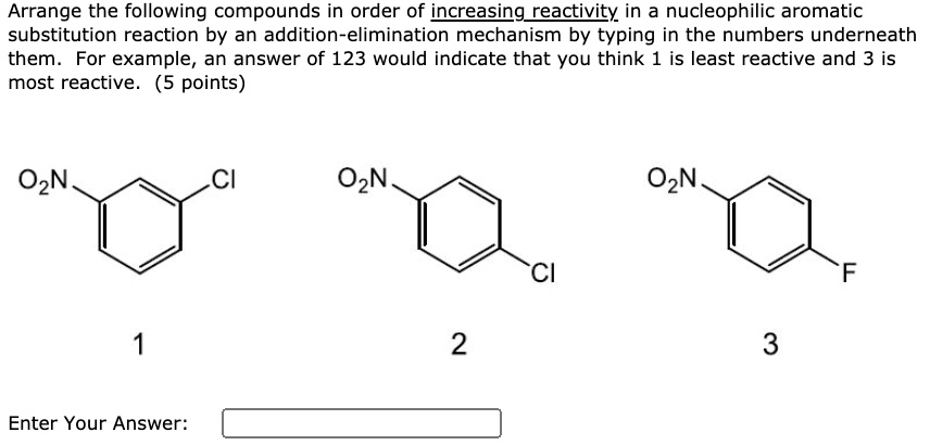 Solved Arrange The Following Compounds In Order Of Increasing