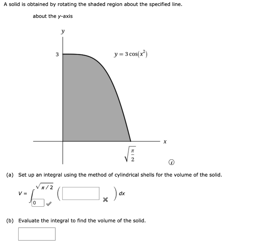 SOLVED: A solid is obtained by rotating the shaded region about the specified line: about the Y ...