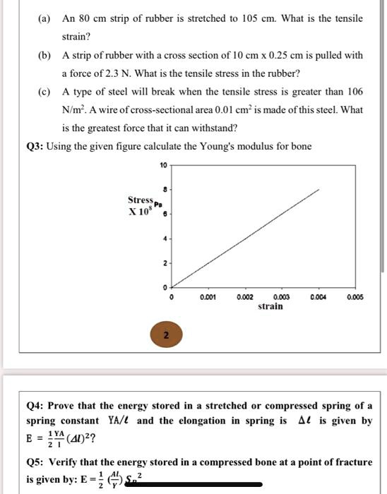 SOLVED: An 80 cm strip of rubber is stretched to 105 cm What is the ...